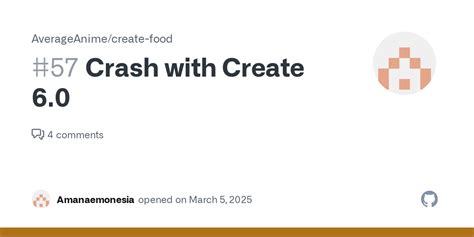 Crash With Create Issue Averageanime Create Food Github