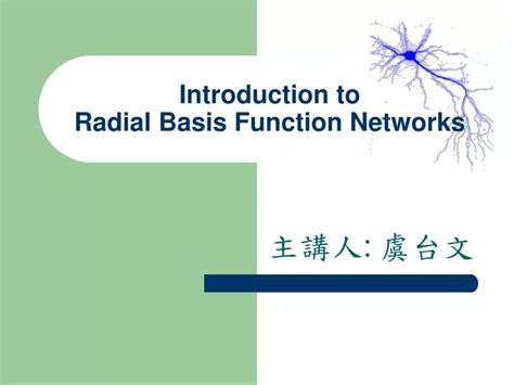 Ppt Introduction To Radial Basis Function Networks Powerpoint Presentation Id