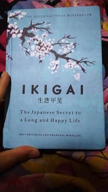 Review Of Ikigai The Japanese Secret To A Long And Happy Life By Saurav Adibaranwal Jul