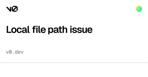 Local File Path Issue V0 By Vercel