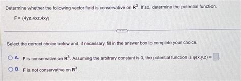 Solved Determine Whether The Following Vector Field Is Chegg Com