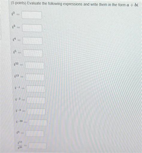 Solved 5 Points Evaluate The Following Expressions And