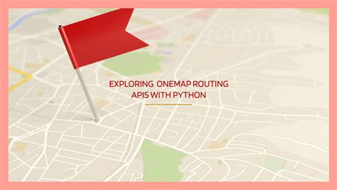 Exploring Slas Onemap Routing Apis With Python