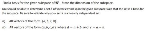 Solved Find a basis for the given subspace of R4. State the | Chegg.com