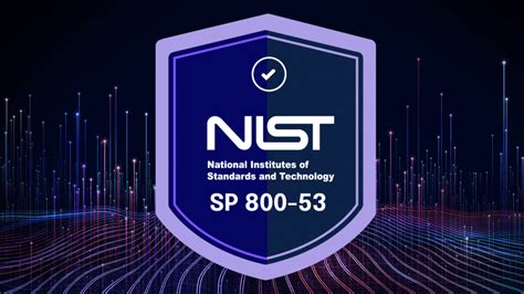 Understanding Nist Framework 800 53 And Its Importance