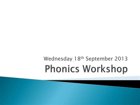 Ppt Phonics Workshop Powerpoint Presentation Free Download Id2576484