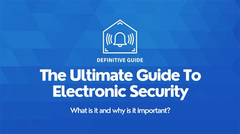 Electronic Security Ultimate Guide Alarm Cctv Access Control