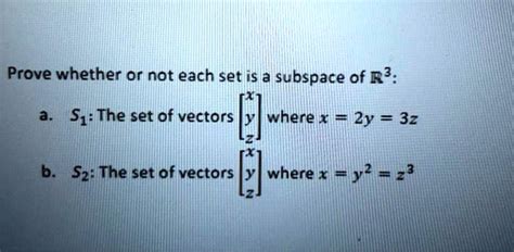 solved prove whether or not each set is a subspace of r 3 s1 the