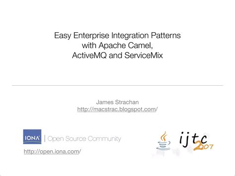 easy enterprise integration patterns with apache camel activemq and