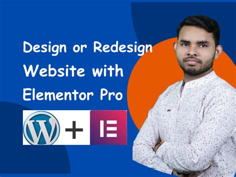 Design Redesign Or Revamp Website With Elementor Pro Upwork