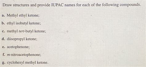 Solved Draw structures and provide IUPAC names for each of | Chegg.com