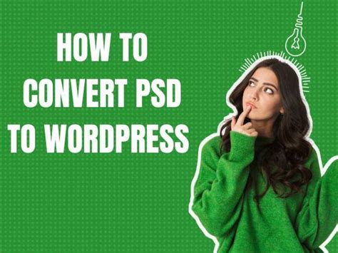 How To Convert PSD To WordPress Ultimate Guide