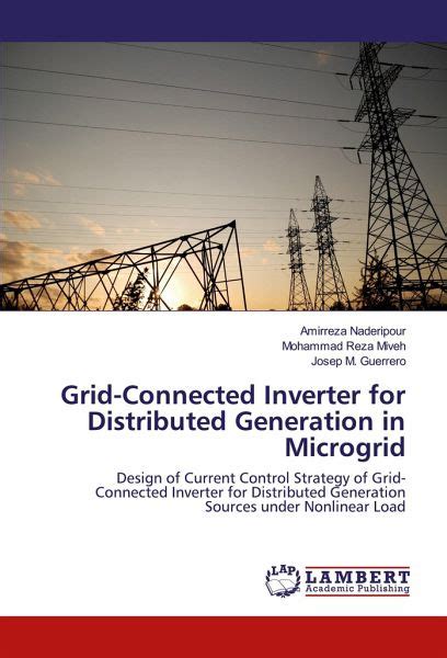 Grid Connected Inverter For Distributed Generation In Microgrid Von