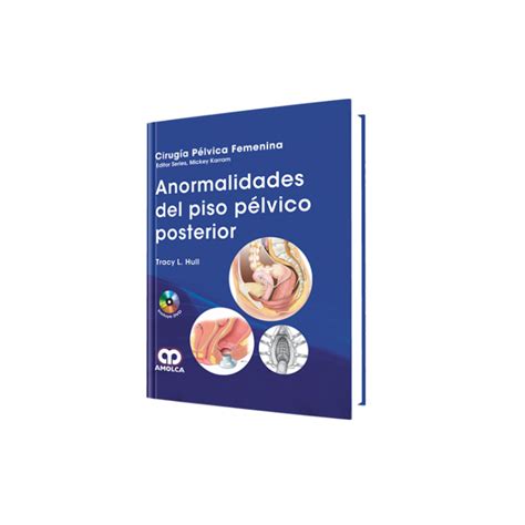 Anormalidades Del Piso Pélvico Posterior