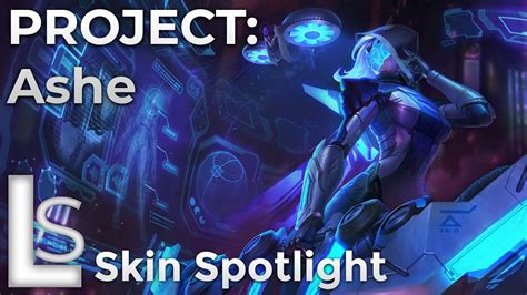 Project Ashe Skin Spotlight Project Collection League Of Legends