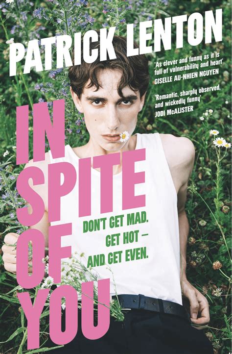 Patrick Lenton In Spite Of You Reviewed By Michael Jongen Newtown