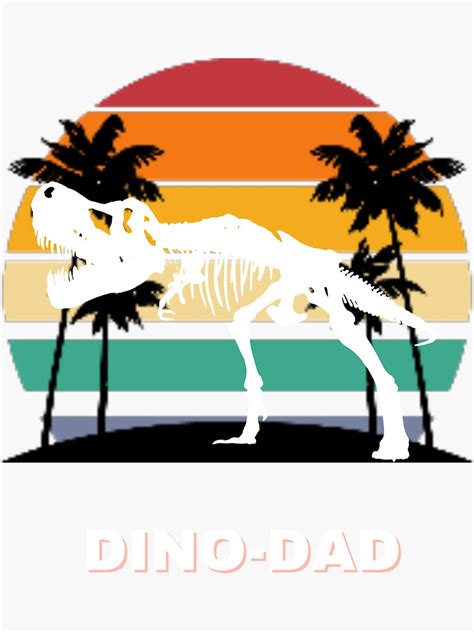 Dino Dad Sticker For Sale By Dinofam Redbubble