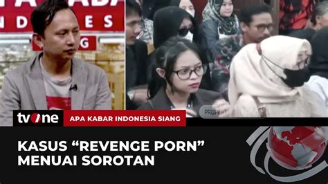 Dendam Konten Porno Disebarkan Akis Tvone Youtube