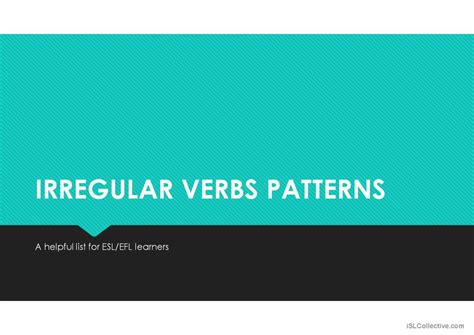Irregular Verbs Patterns Charts Gene English Esl Powerpoints
