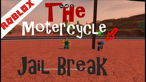 The Motorcycle Roblox Jailbreak Youtube