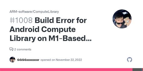 Build Error For Android Compute Library On M Based MacOS Issue ARM Software