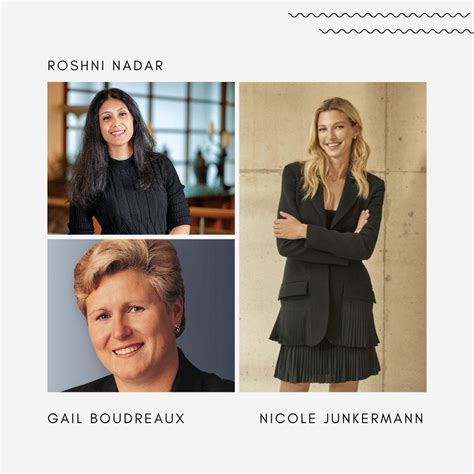 Nicole Junkermann Roshni Nadar And Gail Boudreaux Thomasholding