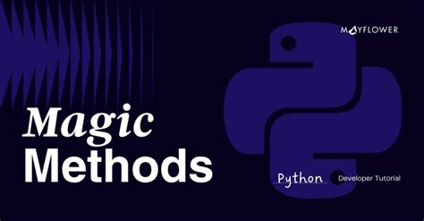Python Magic Methods Zaubere Mächtige Klassen Elegant Und Intuitiv