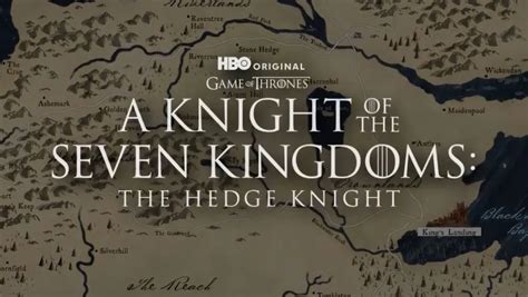 Hbo Set To Premiere Game Of Thrones Prequel A Knight Of The Seven