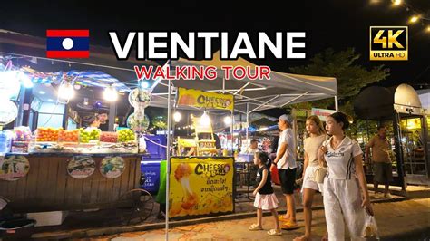 Vientiane Capital Of Laos Walking Tour Nightlife And Night Market 4k