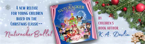 The Nutcracker Ballet Book Devlin K A 9798866400010 Books