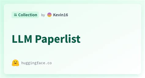 LLM Paperlist A Kevin16 Collection
