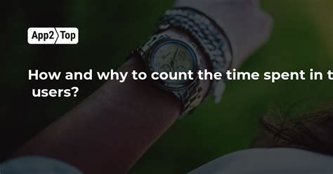 how and why to count the time spent by users in the game app2top