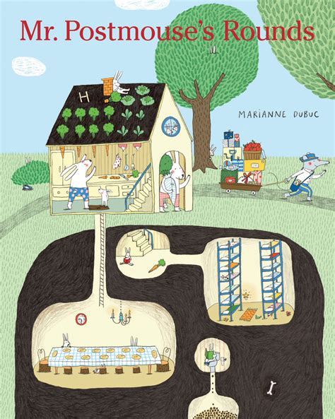 Mr Postmouses Rounds By Marianne Dubuc Goodreads