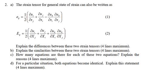 Solved 2 A The Strain Tensor For General State Of Strain
