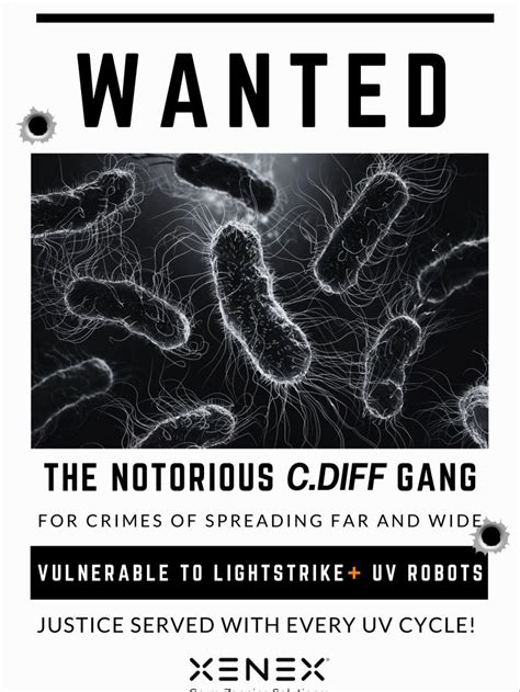 Xenex On Linkedin C Diff The Notorious Pathogen Outlaw Wreaking Havoc In Hospitals Has…