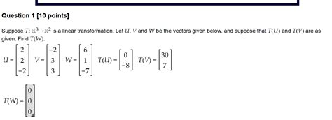 solved question 1 10 points] suppose t r3 r2 is a linear