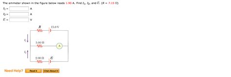 Solved The Ammeter Shown In The Figure Below Reads 1 90 A