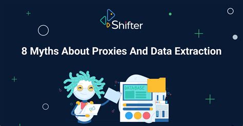 Myths About Proxies What You Should Know Shifter