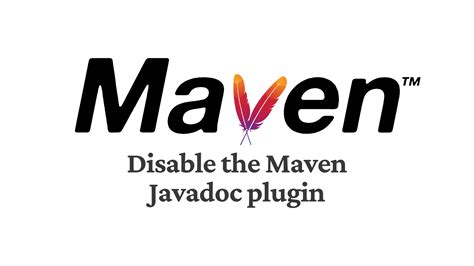 Cách Vô Hiệu Hóa Maven Javadoc Plugin Deft Blog Cách Vô Hiệu Hóa Maven Javadoc Plugin Deft Blog