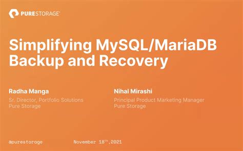 Simplifying Mysql And Mariadb Backup And Recovery Pure Storage