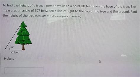 solved to find the height of a tree a person walks to a