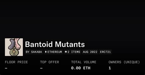 Bantoid Mutants Collection Opensea
