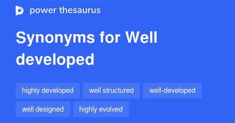 Well Developed Synonyms 77 Similar Words And Phrases