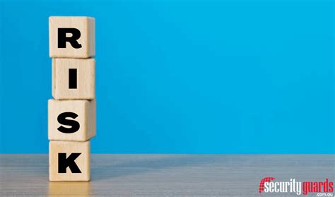 What You Need To Know About Security Risk Assessments Security Guard