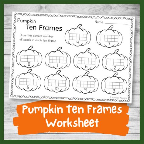 Pumpkin Ten Frames Worksheet Kindergarten Printable Nurtured