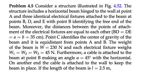 Solved Consider A Structure Illustrated In Fig 452 The