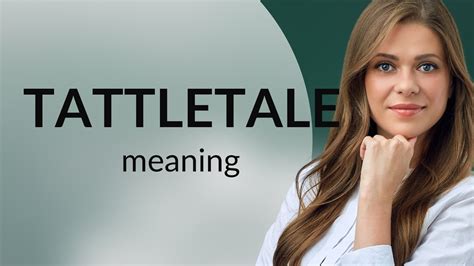 Understanding Tattletale A Guide To The Phrase Youtube