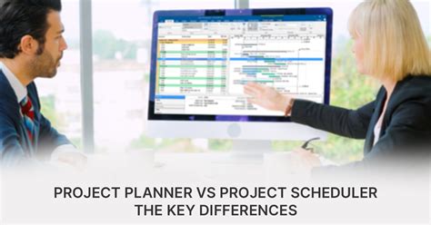 Project Planner Vs Project Scheduler The Key Differences
