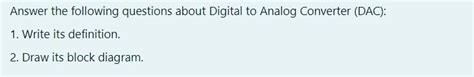 Solved Determine The Output Of The DAC In Figure A If The Chegg