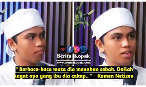 Berkaca Kaca Mata Dia Menahan Sebak Dollah Ingat Apa Yang Ibu Dia